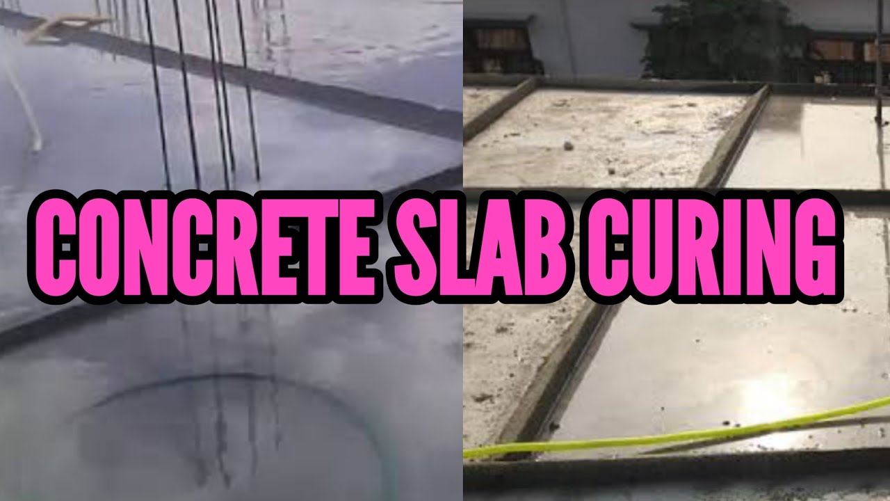 Concrete Slab Curing | Concrete Curing Methods Explained: Get a ...