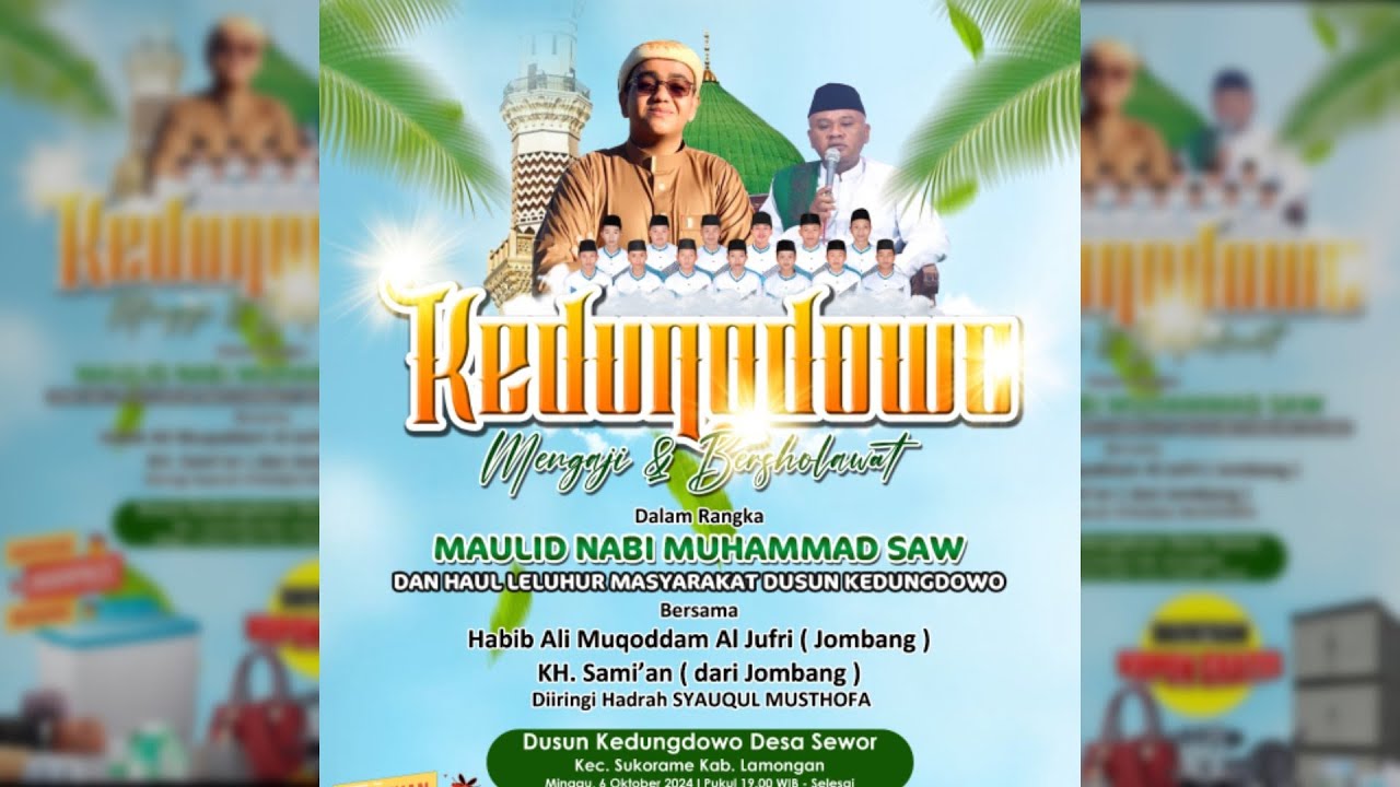 KEDUNGDOWO NGAJI & BERSHOLAWAT BARENG KH SAMIAN, HABIB ALI MUQODAM ...