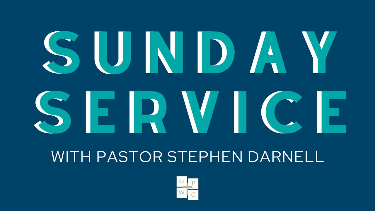 Sunday Service | Pastor Stephen Darnell - YouTube
