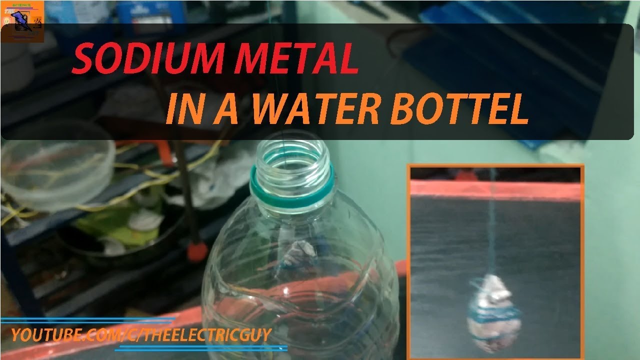 SODIUM METAL IN A WATER BOTTLE, for science - YouTube