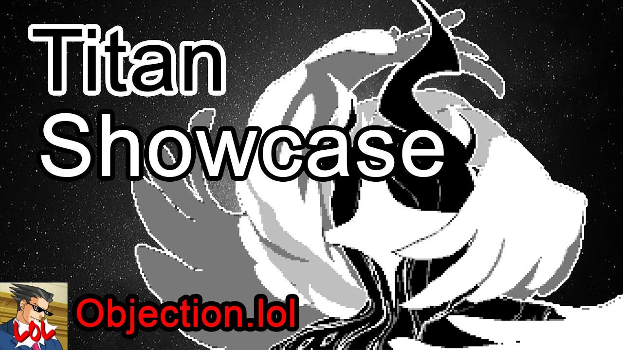 [Objection.lol Custom Characters] Deltarune Titan Showcase! - YouTube