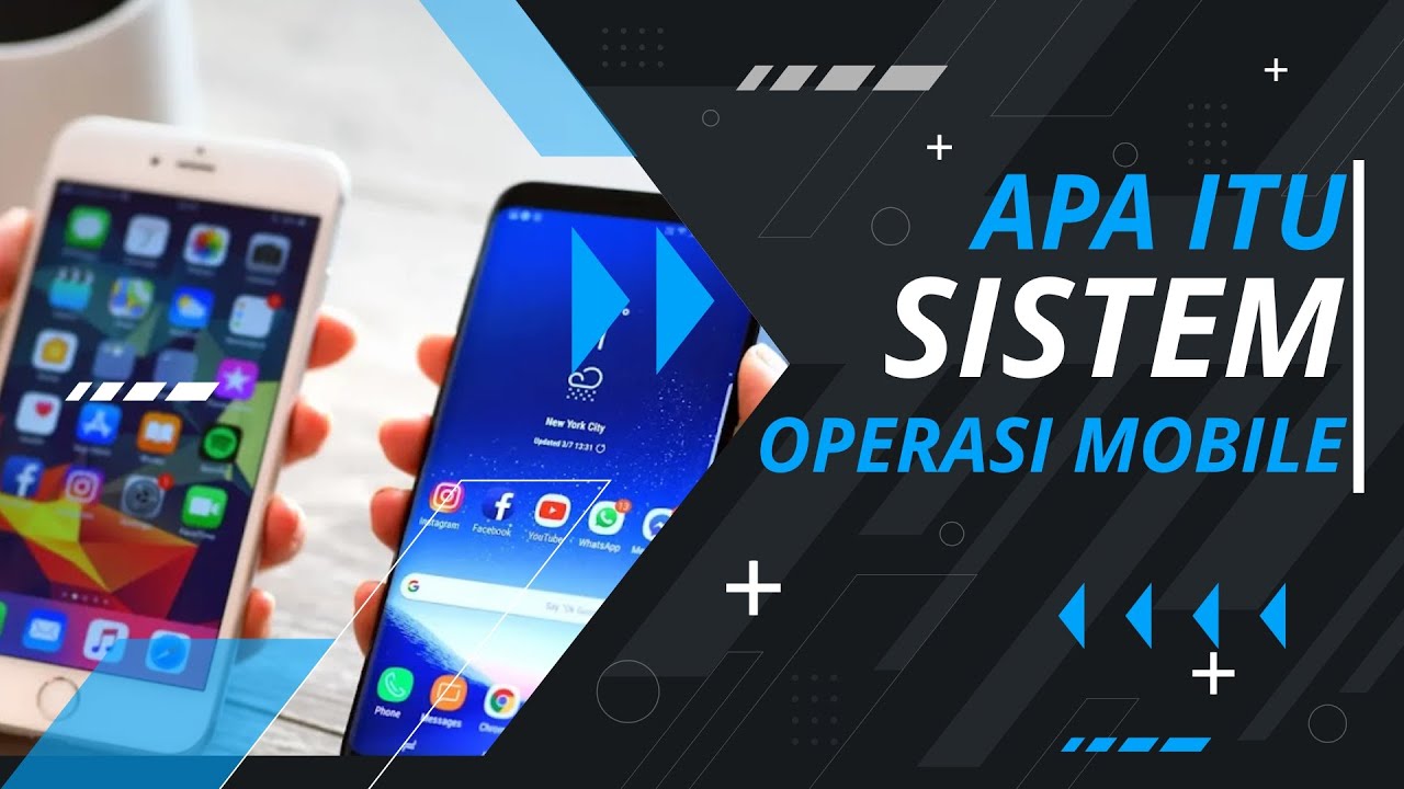 Apa Itu Sistem Operasi Mobile? - YouTube