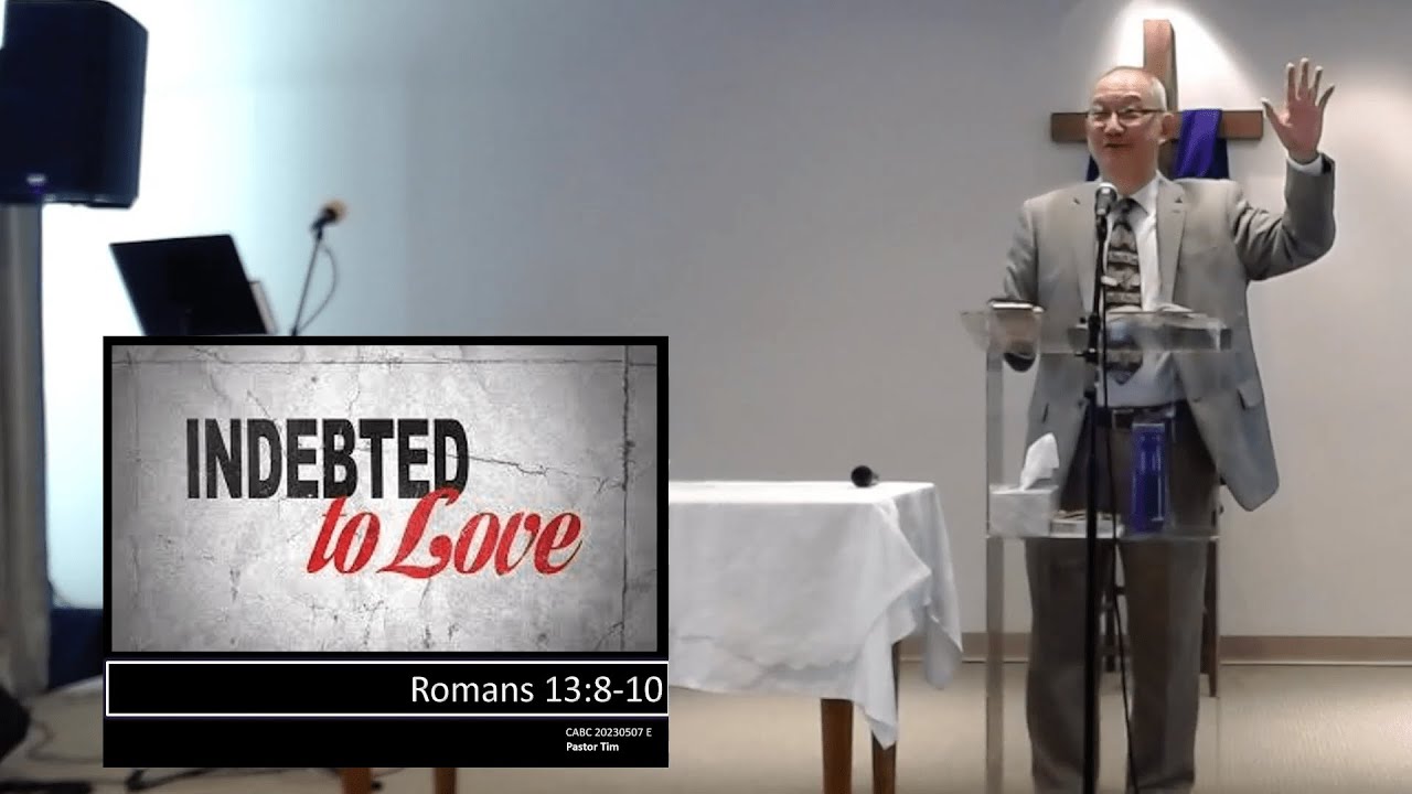 CABC English Service - "Love is the Fulfilling of the Law" by Pastor ...