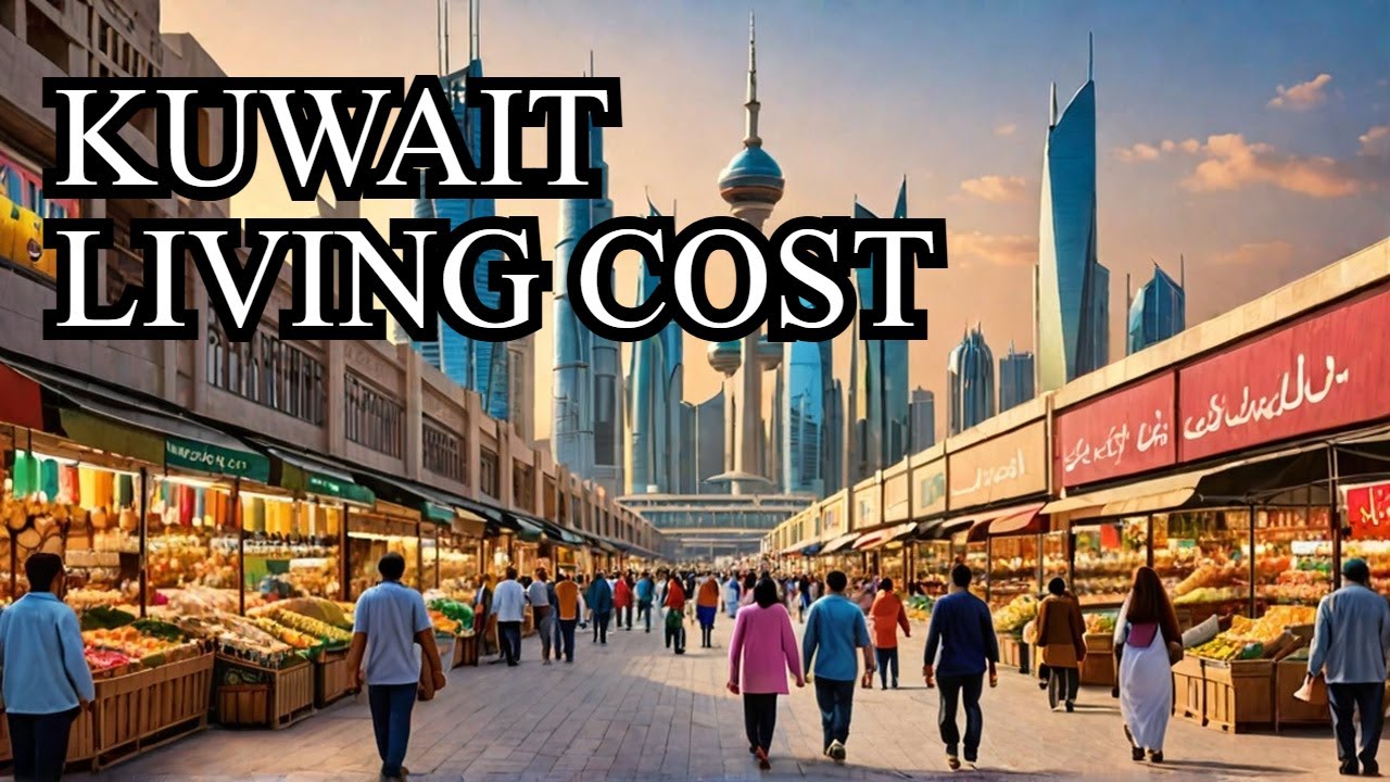 Cost of Living Kuwait City, Kuwait (2025) - YouTube