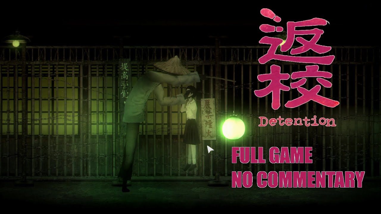 Detention Full Game - No Commentary - YouTube