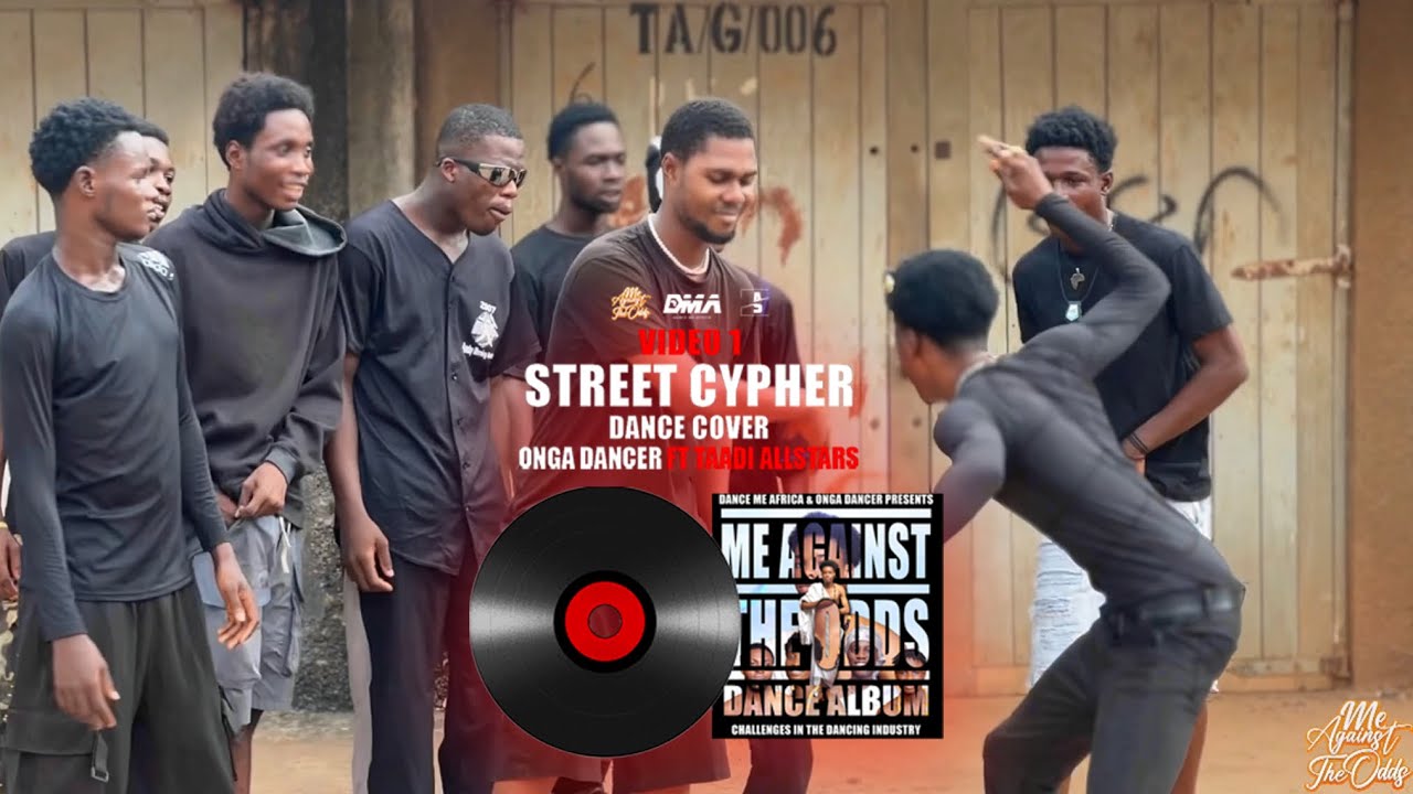 Street Cypher - Onga Dancer & Takoradi All Stars ( ME AGAINST THE ODDS VD1 ) - YouTube