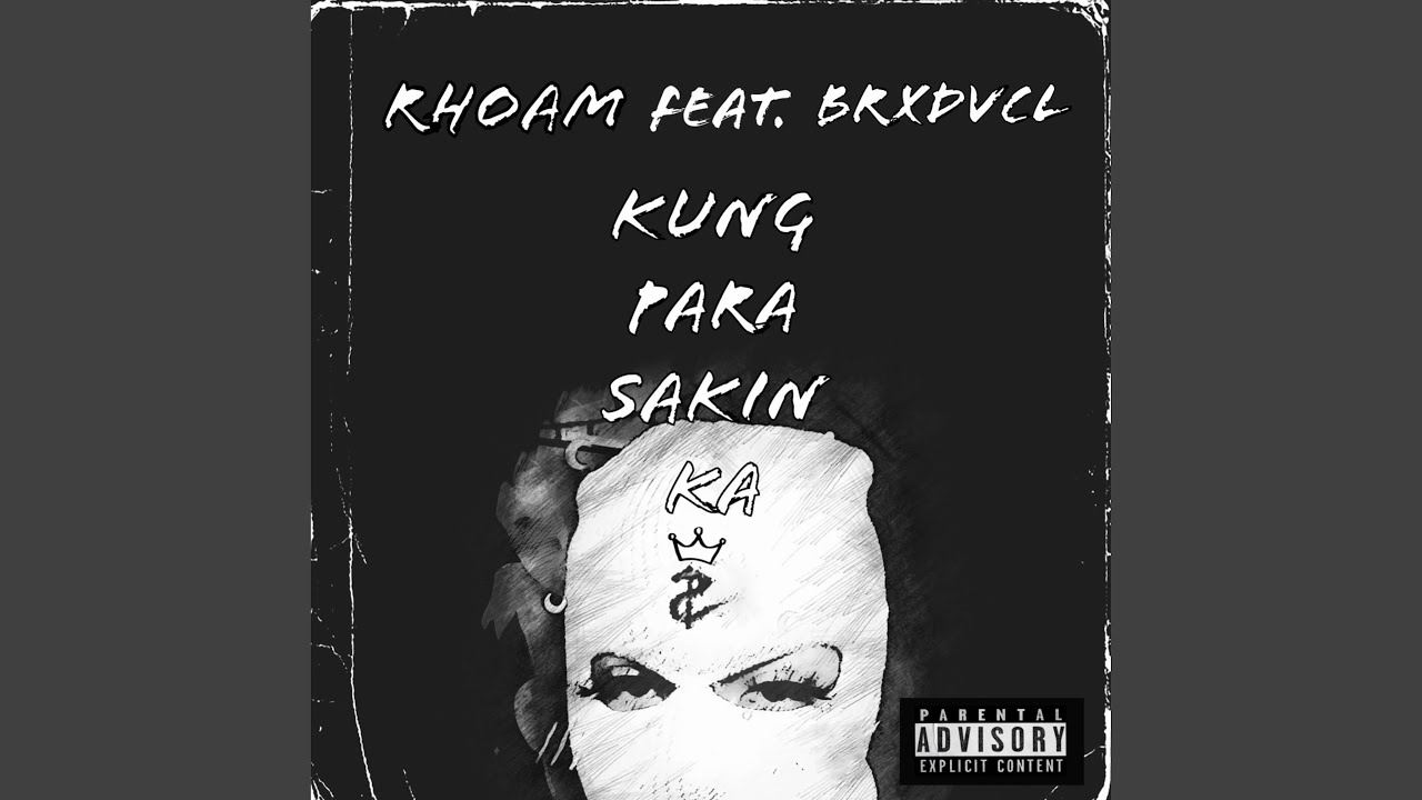 Kung Para Sakin Ka (feat. Brxdvcl) - YouTube
