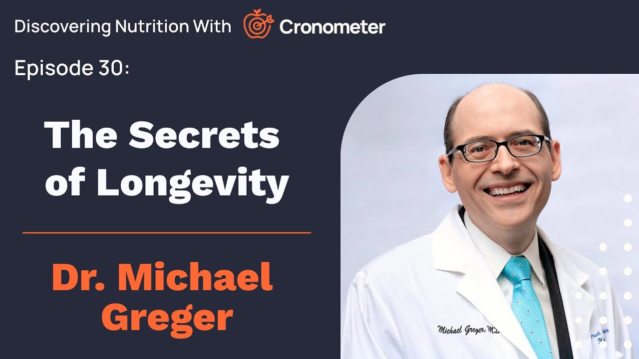 Unlocking the Secrets of Longevity with Dr. Michael Greger - YouTube