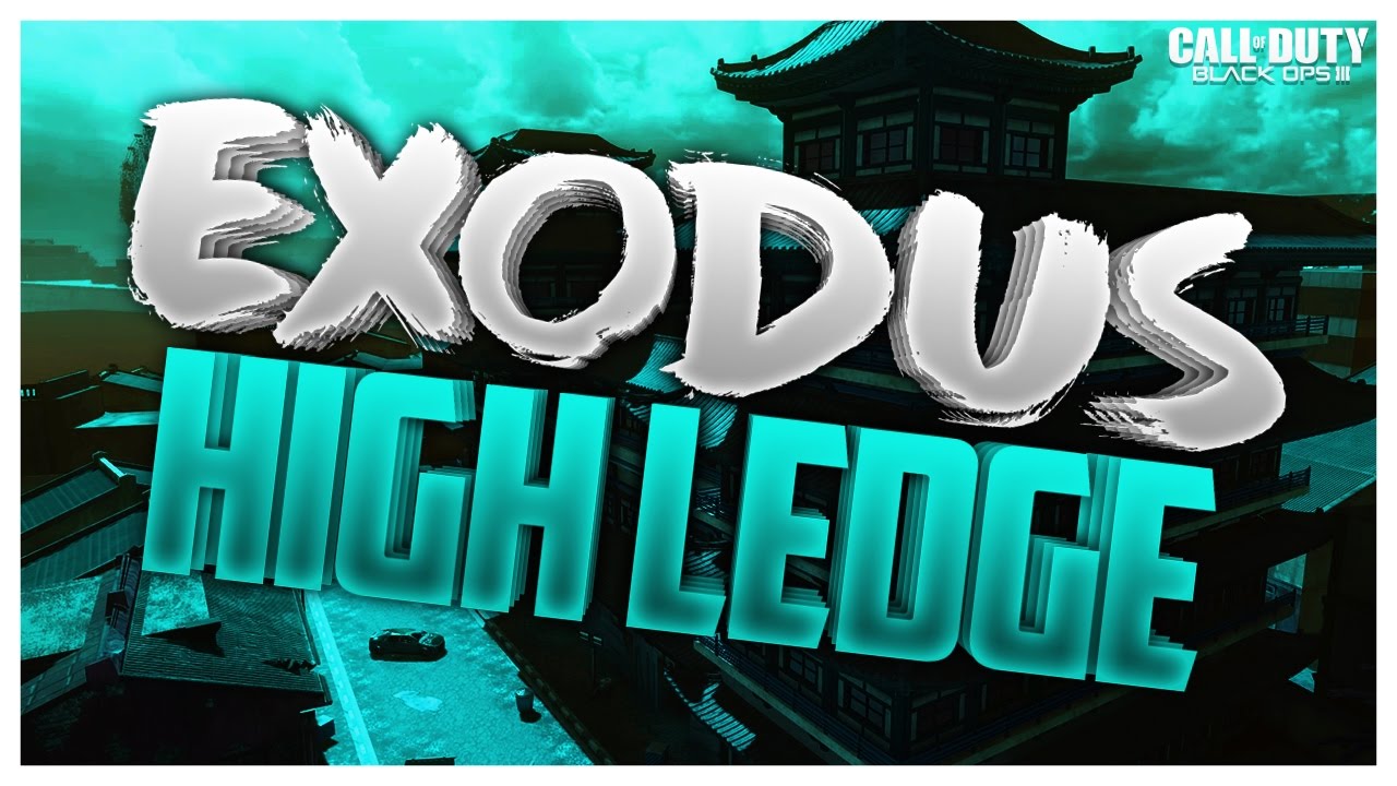 NEW BO3 EXODUS HIGH LEDGE OUT OF MAP, PS4 XBOX PC | Black Ops 3 ...