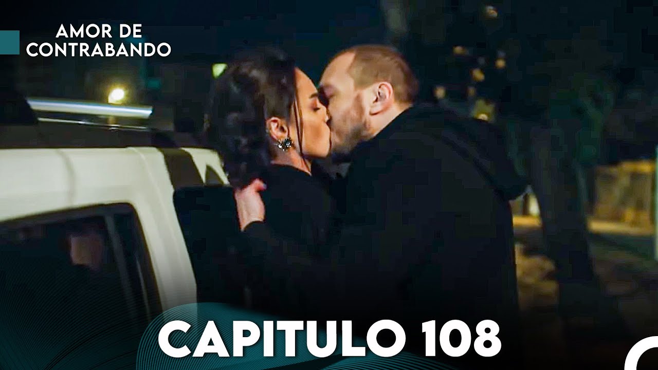 Amor De Contrabando Capitulo 108 (Doblada En Español) - YouTube