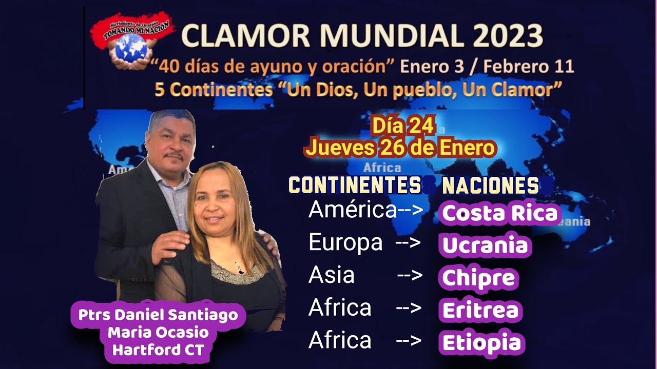 DIA #24. Cumbre mundial de oración 2023. Ptrs, Daniel Santiago & Maria ...