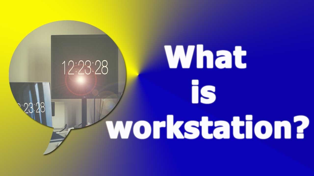 What is workstation? | specialized computer | individual use computer ...