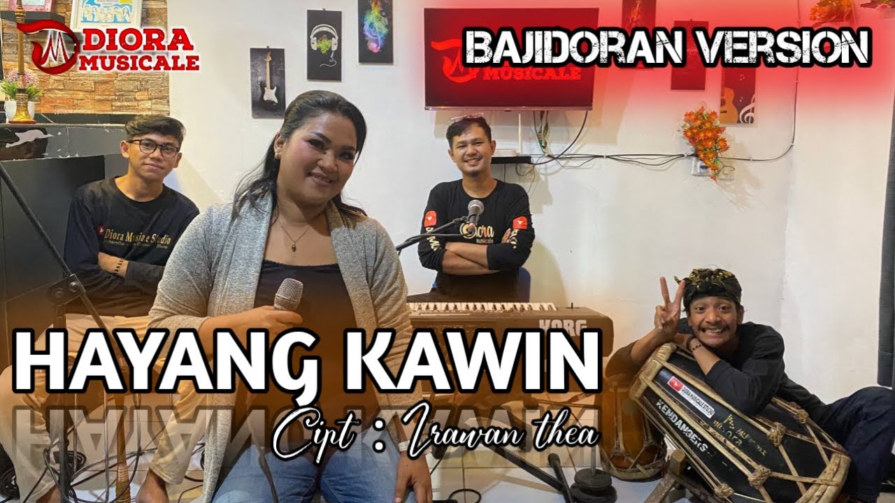 HAYANG KAWIN (COVER)||BAJIDORAN VERSION||DIORA MUSICALE|| - YouTube