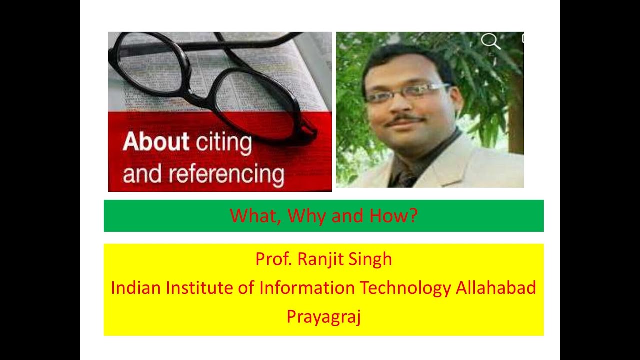 Referencing, notes and appendices by Prof Ranjit Singh, IIIT Allahbad ...