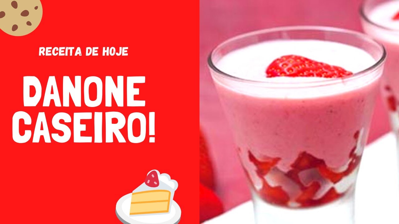 Receita de danone caseiro! - YouTube