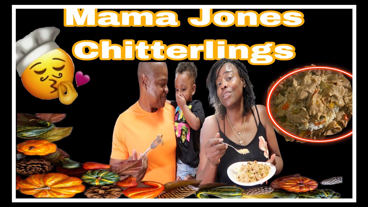 MAMA JONES CHITTERLINGS - YouTube