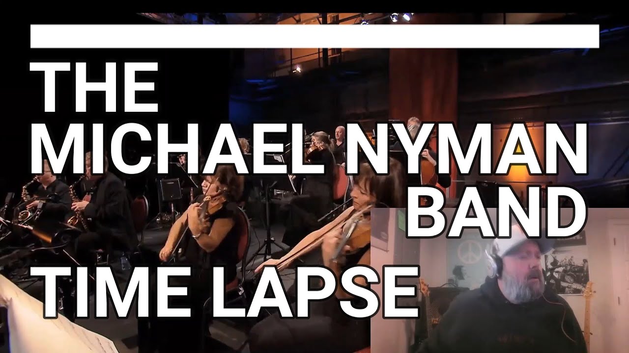 The Michael Nyman Band - Time Lapse (live) | Reaction - YouTube