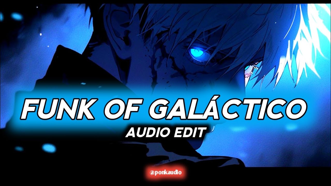 funk of galáctico - sxid [edit audio] - YouTube