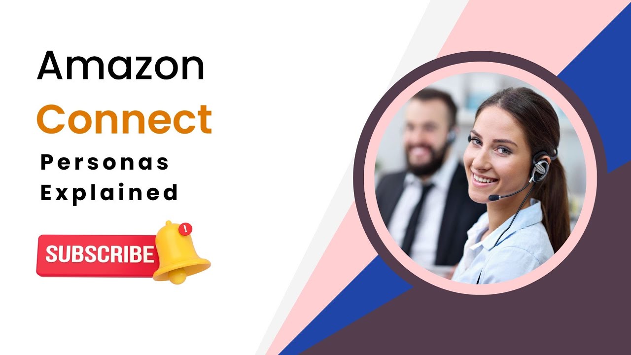 Amazon Connect Personas - YouTube