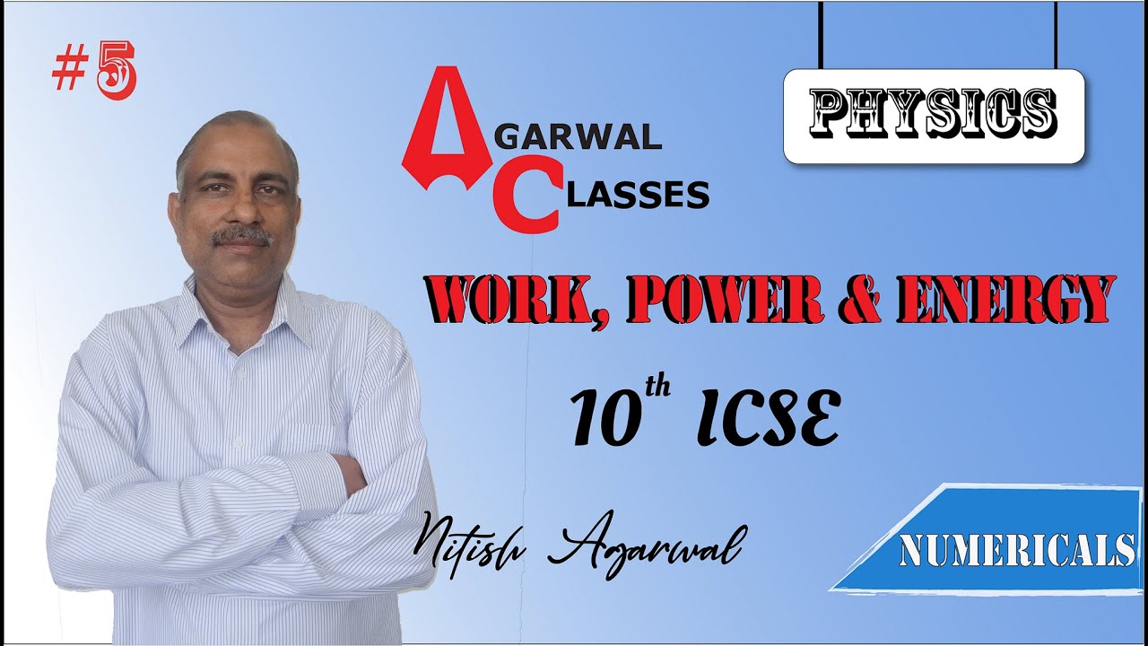 # 5 Work, Power and Energy - Class 10 ICSE || Important Questions - YouTube