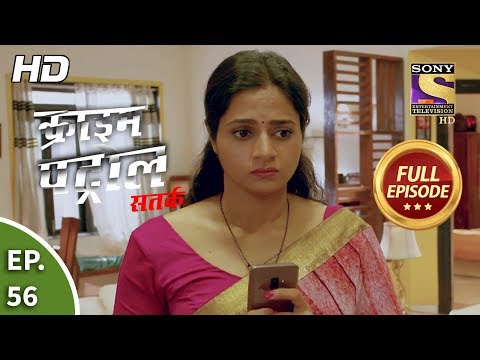 Crime Patrol Satark Season 2 - क्राइम पेट्रोल सतर्क - Kapat - Ep 56 - Full Episode - 30th Sept, 2019