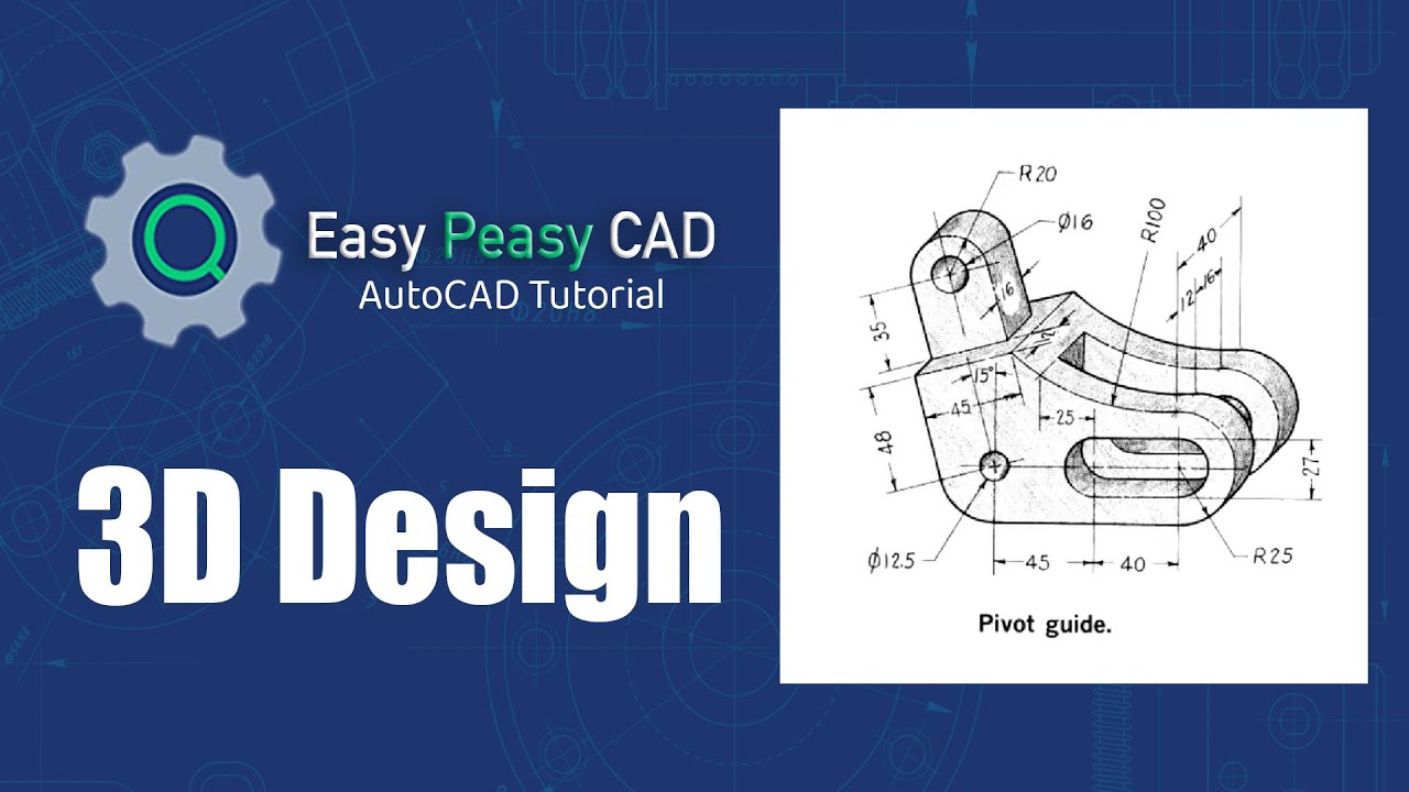 AutoCAD 3D Design for beginners - YouTube