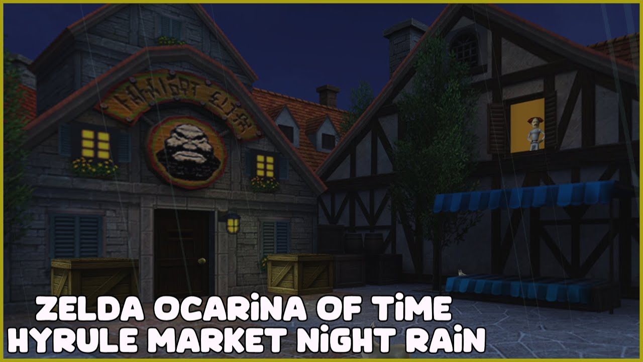 Hyrule Castle Town Market Night Rain (Zelda Ocarina of Time Ambiance ...