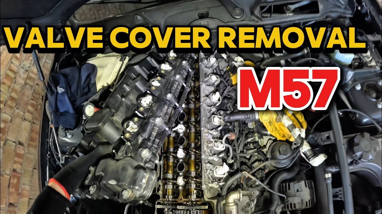 Valve Cover Removal M57 Engine 145KW 325/525 for BMW E90/E60 - YouTube
