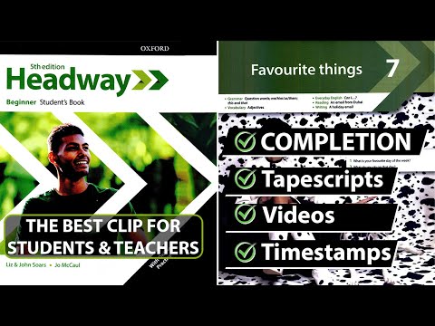 Unit 7: Favourite Things - New Headway Beginner 5th Edition || Student's Book