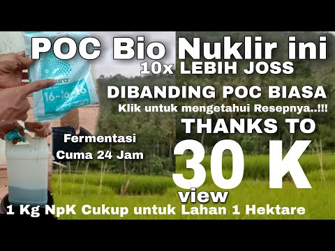 SAYA BONGKAR RAHASIA CARA MEMBUAT PUPUK BIO-NUKLIR JAKA SUPER++ || CARA MEMBUAT PUPUK BIONUKLIR JOSS