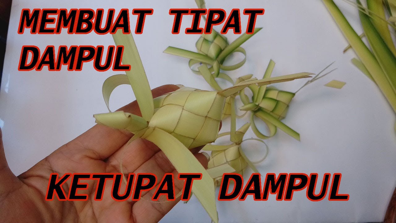 Membuat Tipat Dampul Ketupat Dampul - YouTube