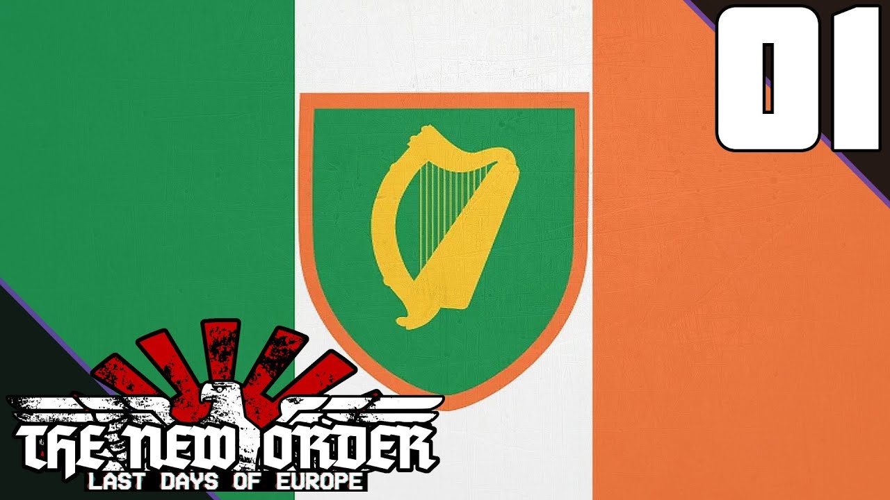The Emerald Isle || The New Order Ireland Lets Play - Part 1 - YouTube