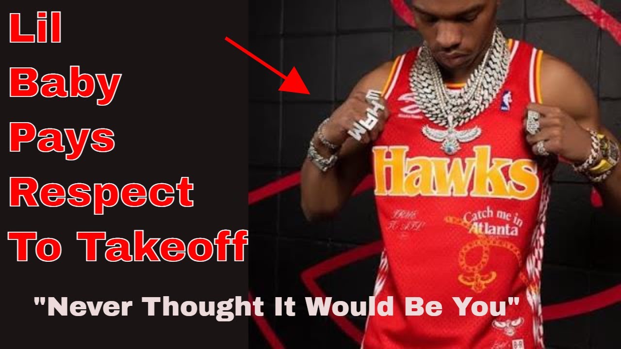 Lil Baby Responds To The Passing of Takeoff "Long Live TakeOff" - YouTube
