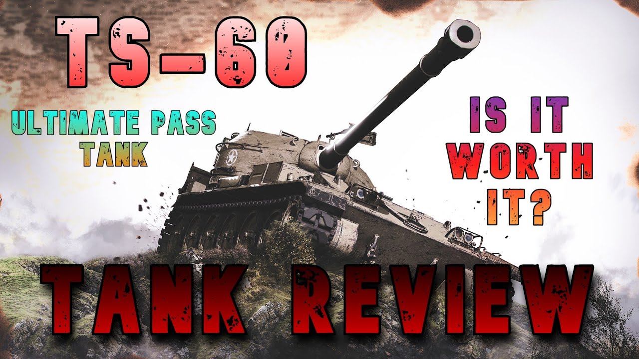 TS-60 Is It Worth It? Tank Review ll Wot Console - World of Tanks ...