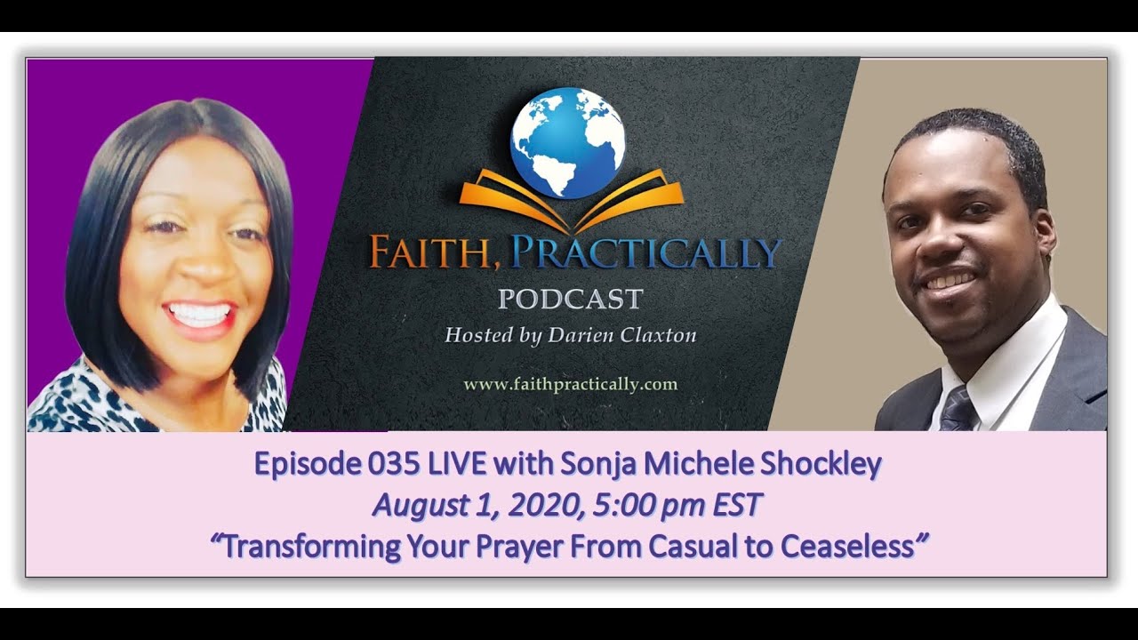 Episode 035 - Transforming Your Prayer From Casual to Ceaseless - YouTube