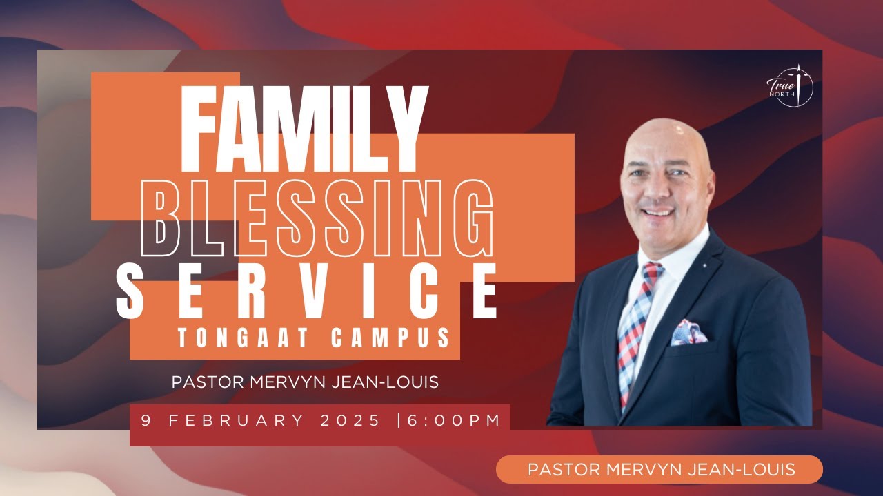 Family Blessing Service 09/02/25 - 6:00PM- Pastor Mervyn Jean-Louis ...