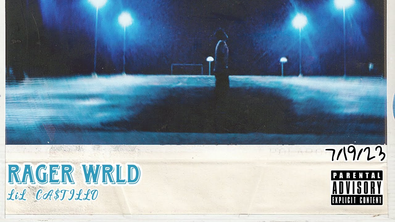 RAGER WRLD - LiL CA$TILLO - YouTube