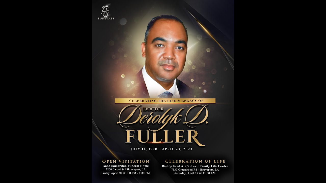 Celebrating the Life of Dr. Derolyk D. Fuller - YouTube