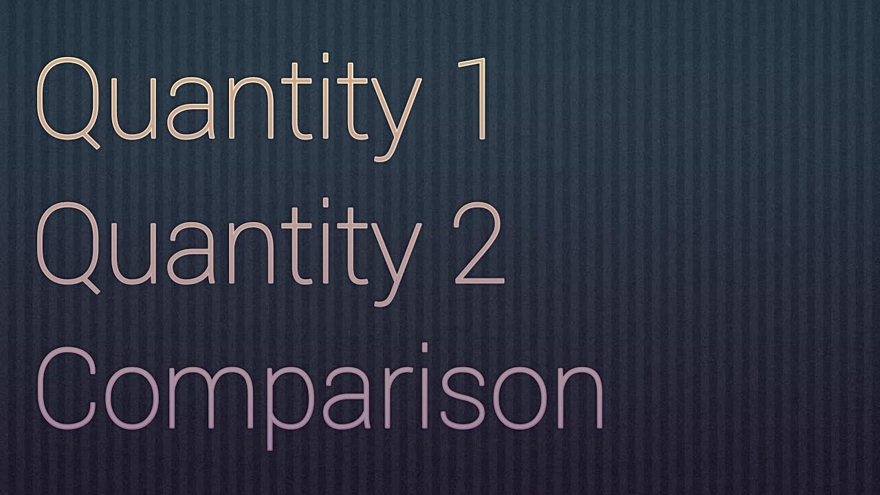 Quantity 1 Quantity 2 Comparison - Chapter based word problems - YouTube