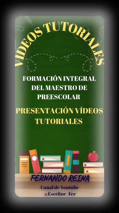 PRESENTACIÓN VIDEOS TUTORIALES. Maestro de Preescolar - YouTube