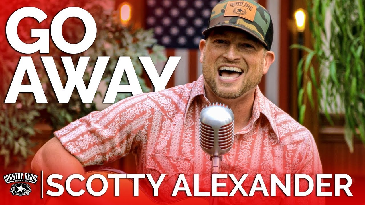 Scotty Alexander - Go Away (Acoustic) // Country Rebel HQ Session - YouTube