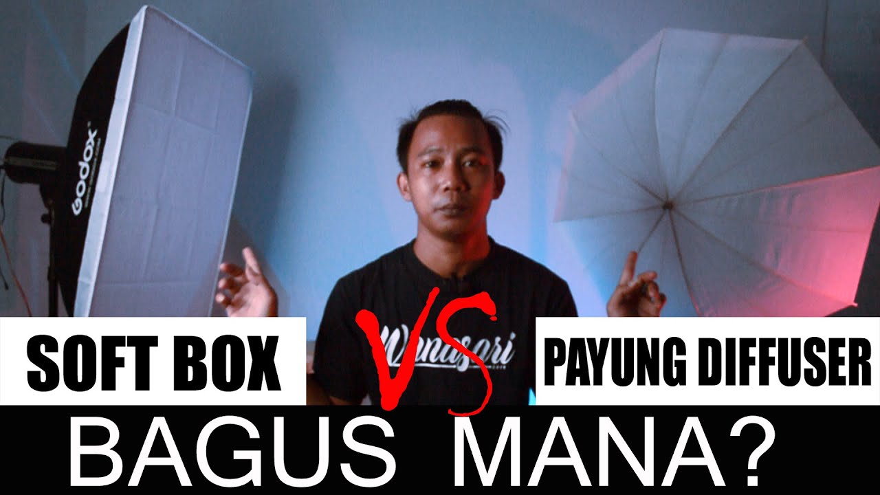 SOFT BOX VS PAYUNG DIFFUSER - Bagus Mana? - YouTube