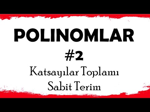 Polinomlar #2 | Katsayılar Toplamı ve Sabit Terim