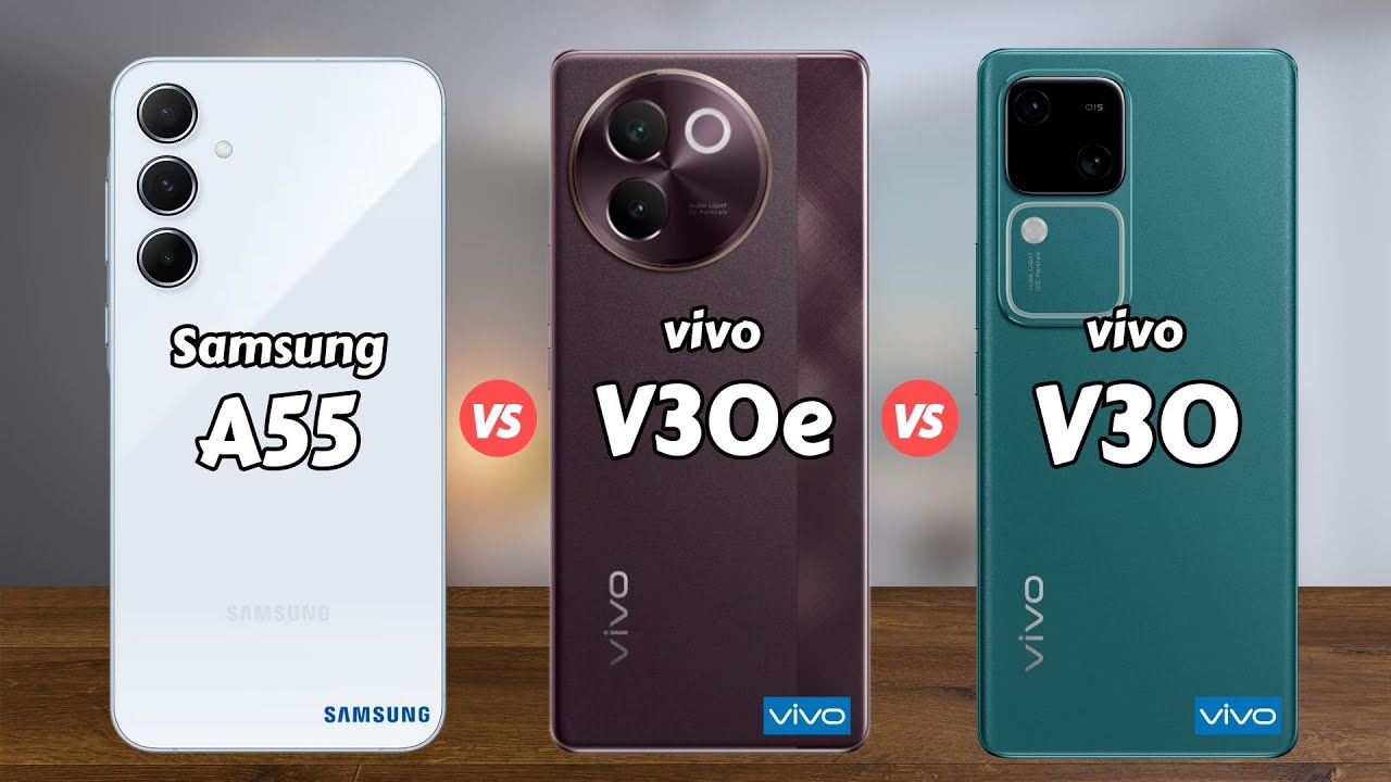 Samsung A55 5G vs vivo V30e vs vivo V30 5G - YouTube