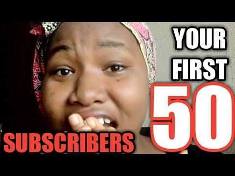 HOW TO GET YOUR FIRST 50 SUBSCRIBERS FAST, How to get 50 subscribers ...