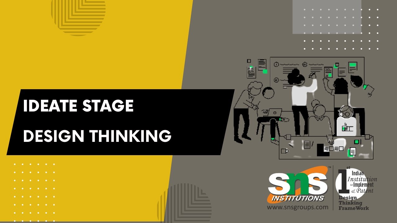 Ideate Stage | Design Thinking Lecture Series | SNS Institutions - YouTube