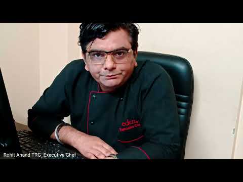 Chef Rohit Anand TRG executive chef