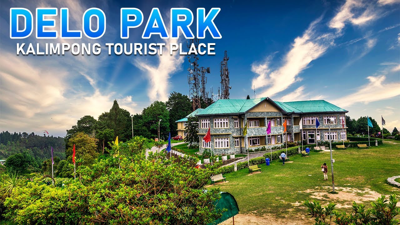 Delo Park - Kalimpong Tourist Spot - YouTube