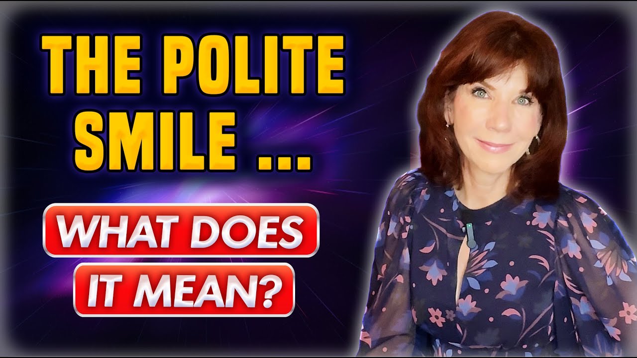 Five Meanings Behind The Polite Smile - YouTube