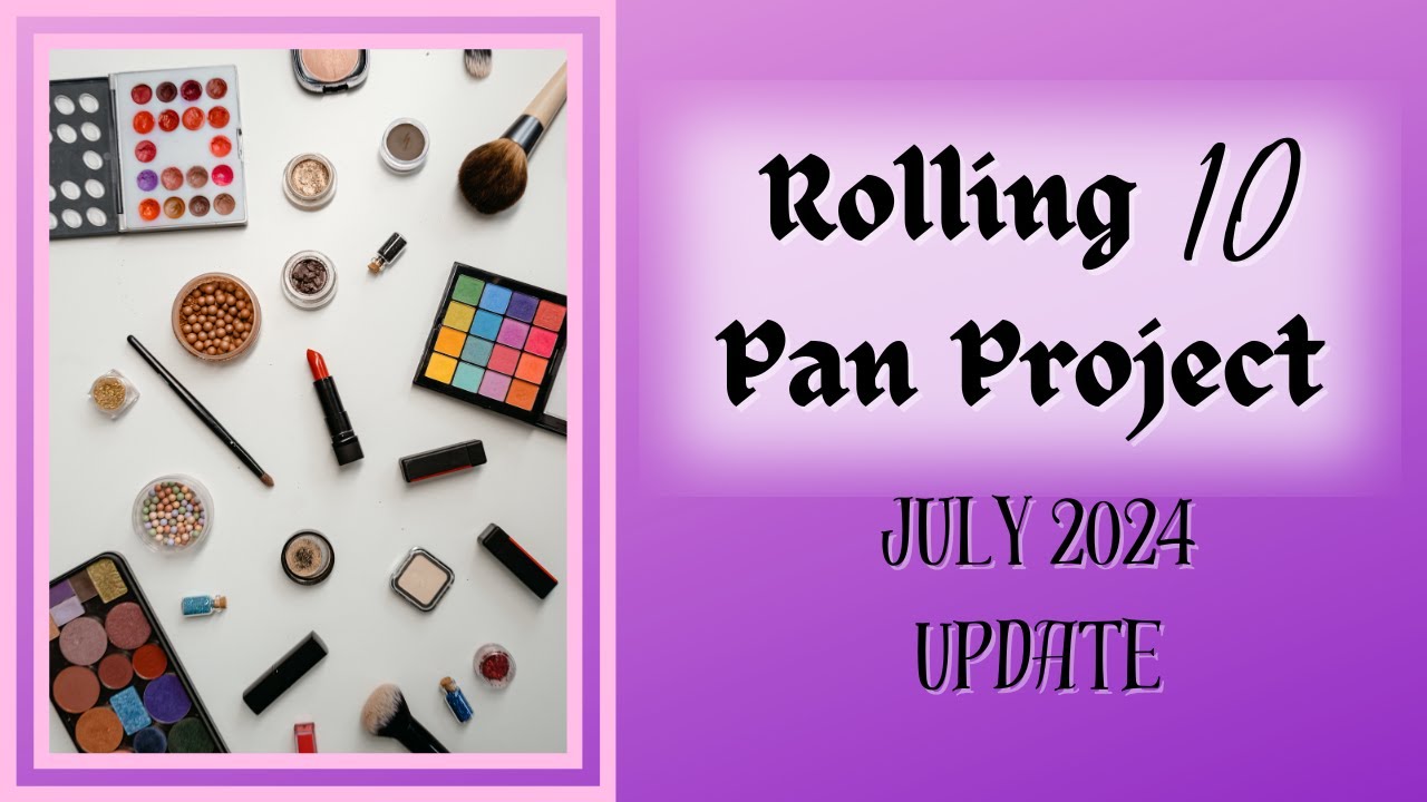 Rolling 10 Pan Project - JULY 2024 Update #rollingprojectpan - YouTube
